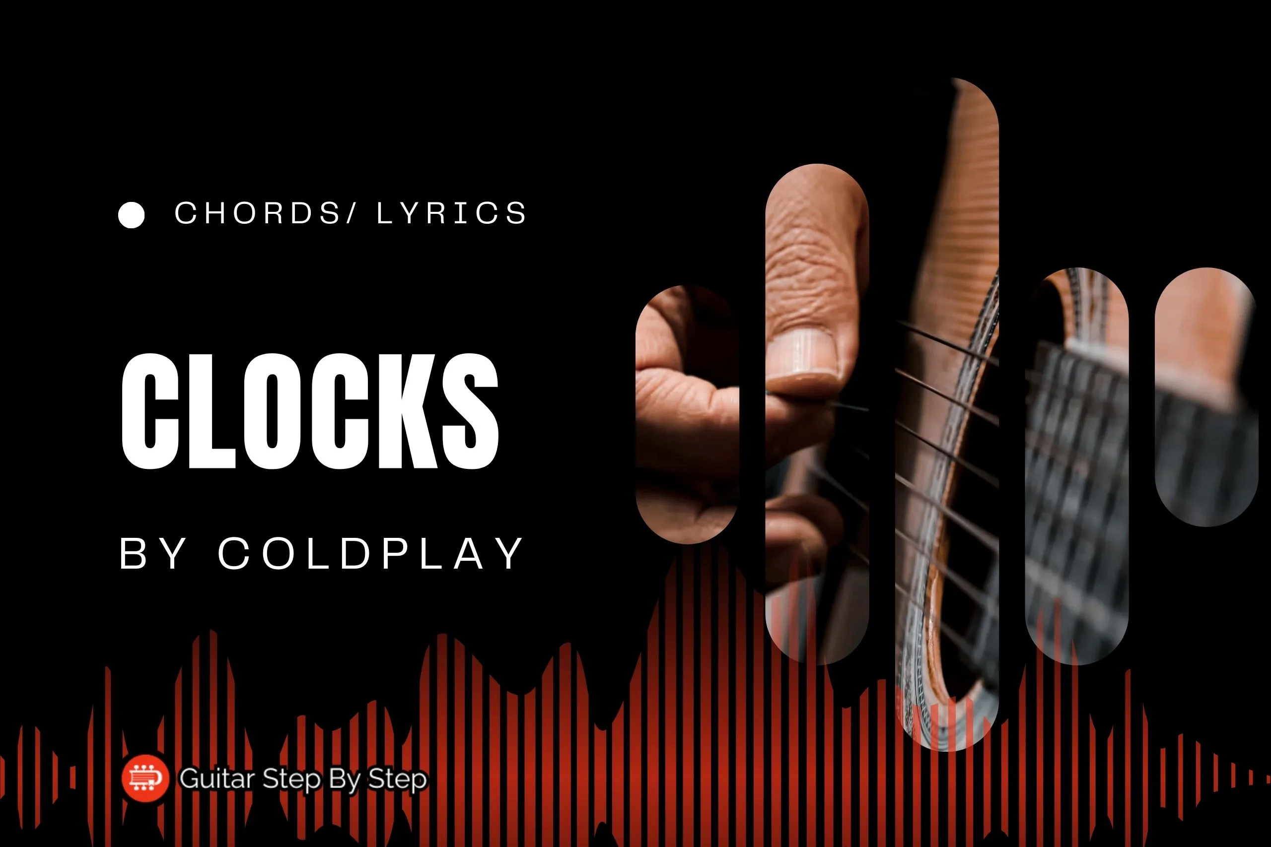 Clocks Chords/lyrics By ColdPlay | Guitar Step By Step