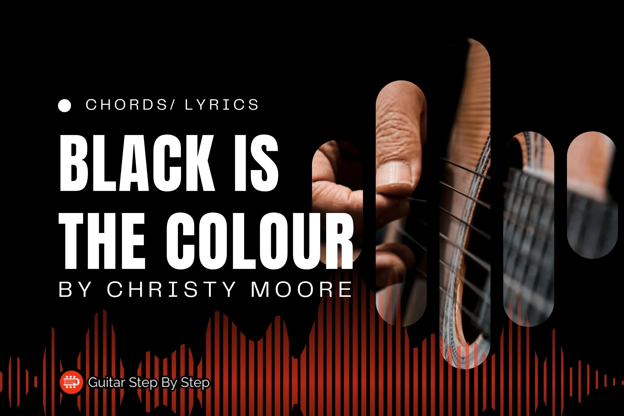 Black Is The Colour Chords By Christy Moore