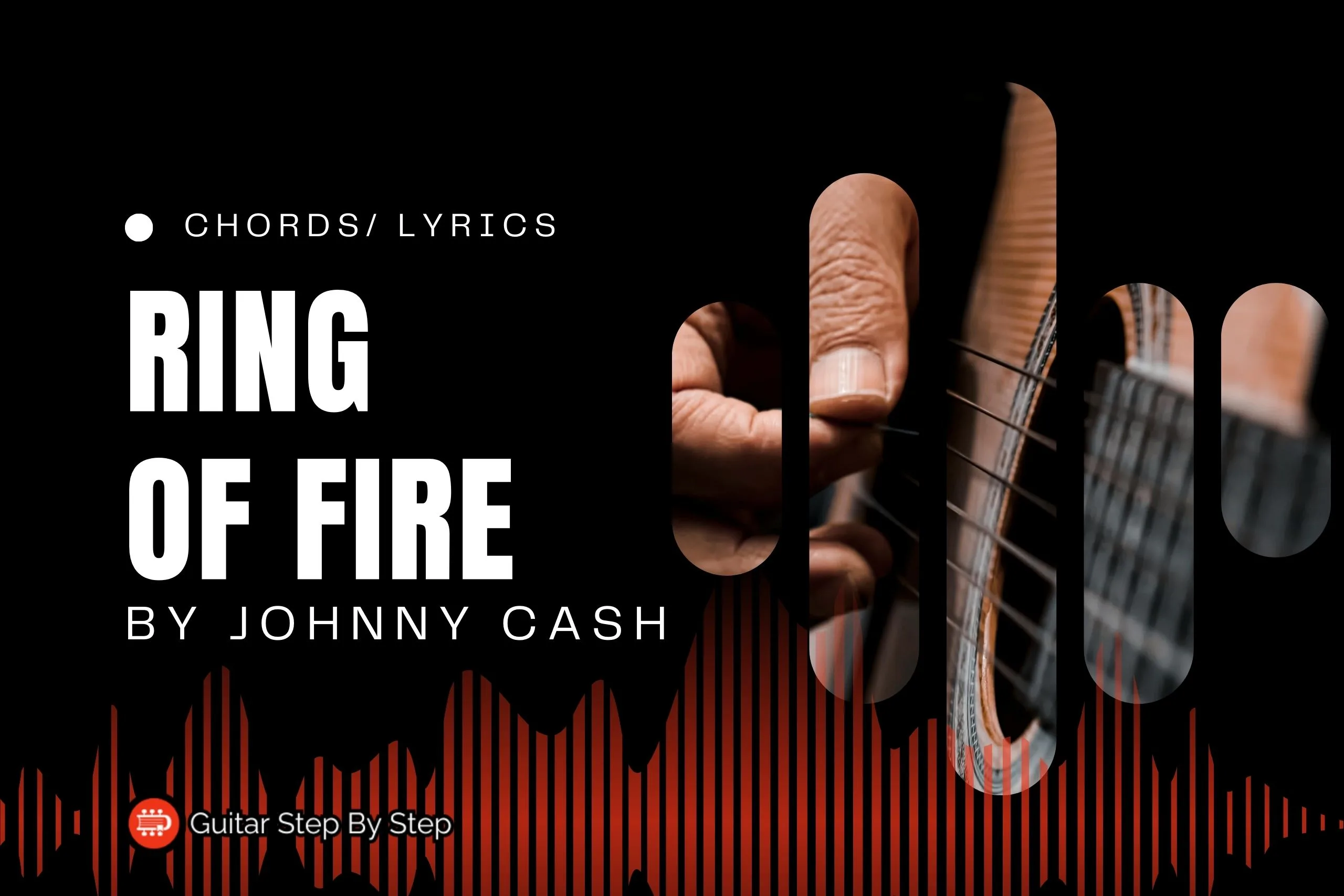 Ring Of Fire Chords By Johnny Cash | Guitar Step By Step