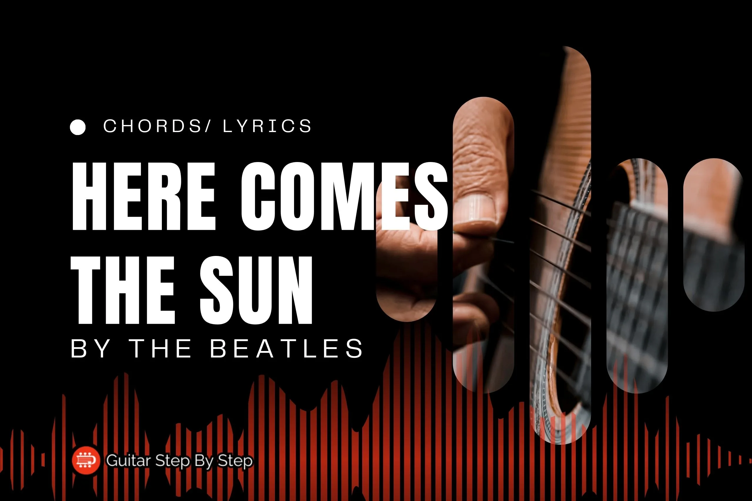 Here Comes The Sun Chords By The Beatles