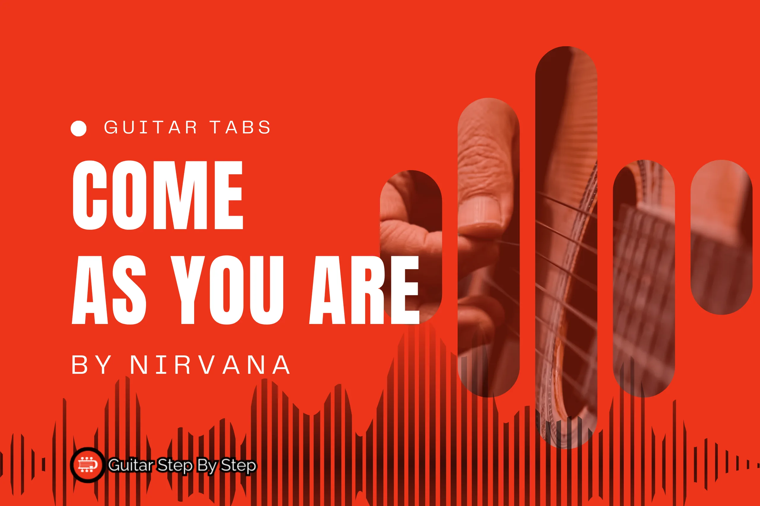 Come As You Are Guitar Tab By Nirvana | Guitar Step By Step