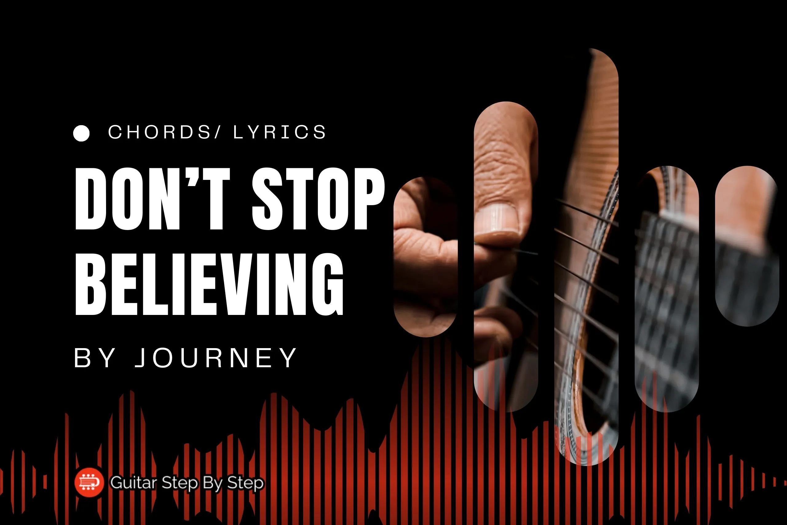 Dont Stop Believin Chords By Journey | Guitar Step By Step