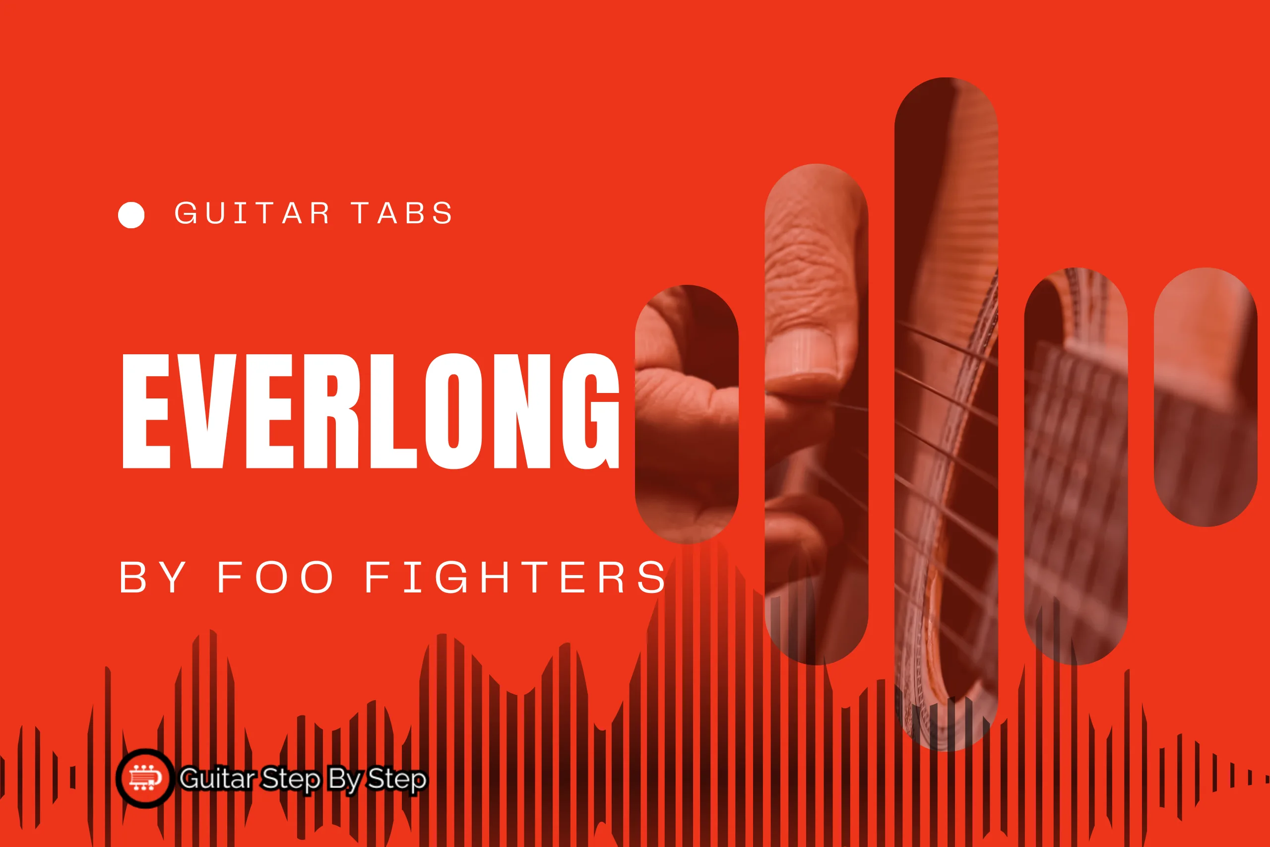 Everlong Guitar Tab By Foo Fighters | Guitar Step By Step
