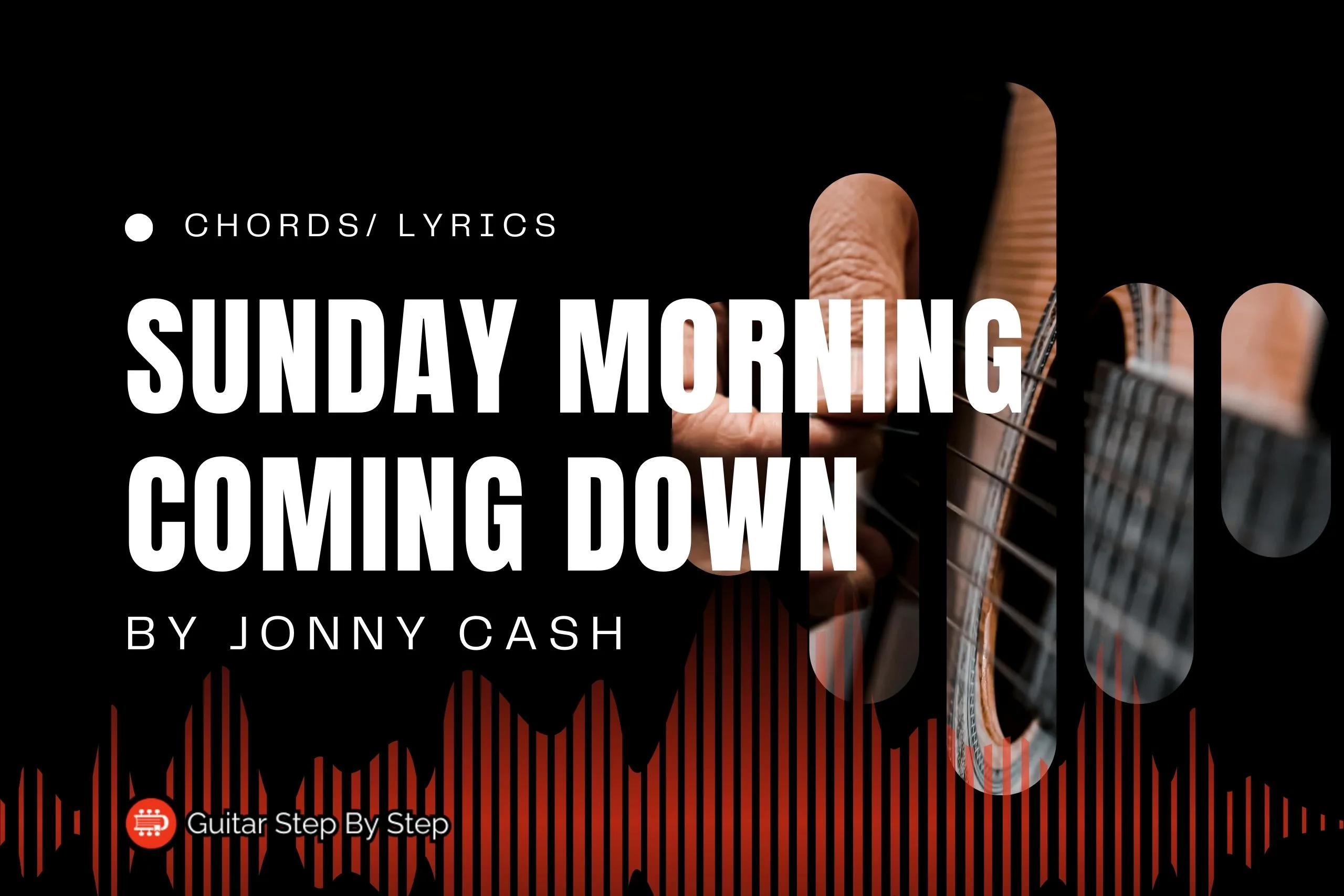 Sunday Morning Coming Down Chords By Johnny Cash