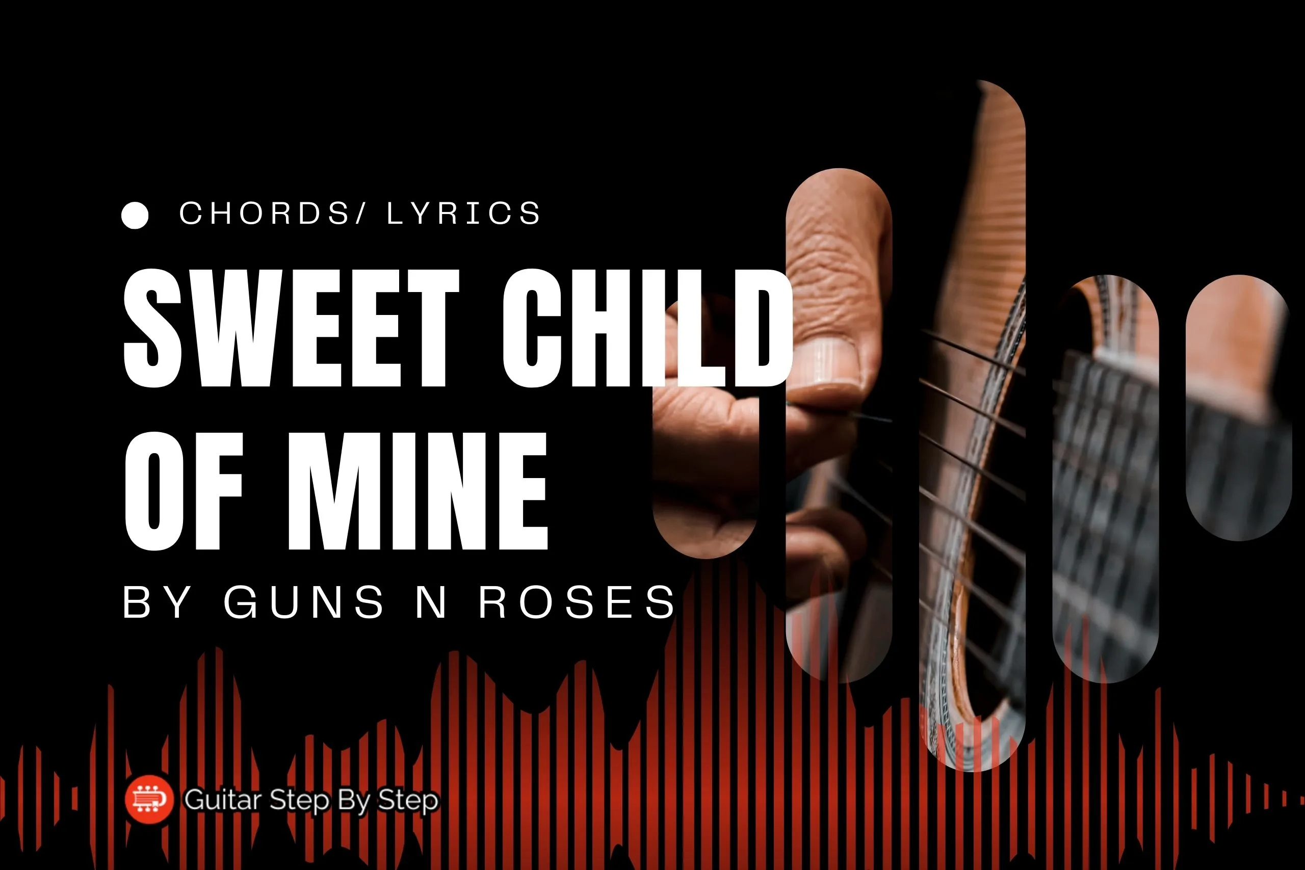 Sweet Child O' Mine Chords By Guns N' Roses