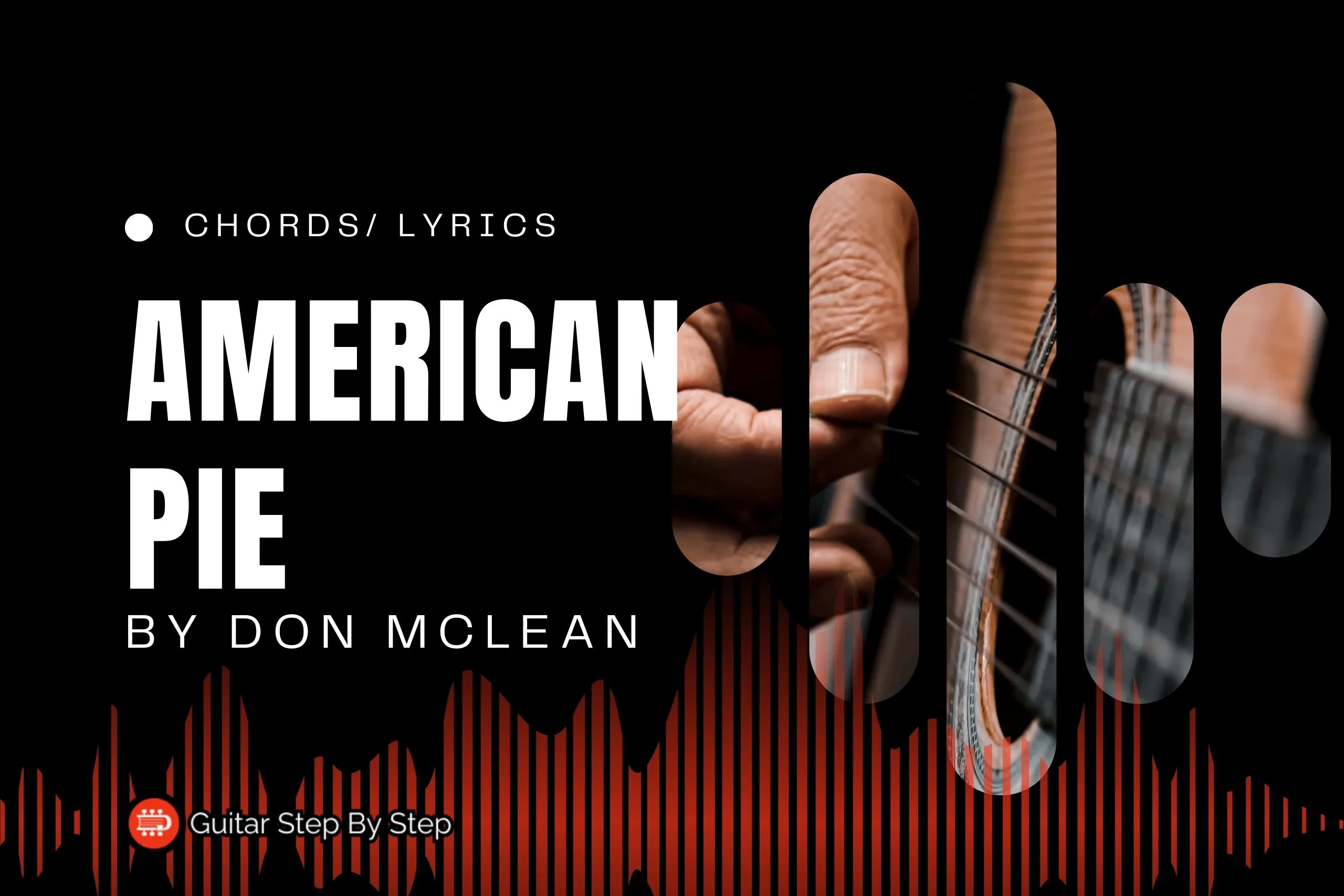 American Pie Chords By Don McLean | Guitar Step By Step