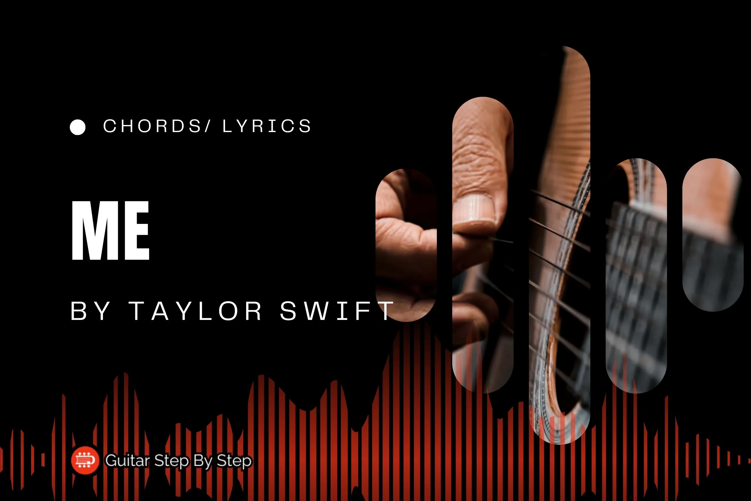 Me Chords & Lyrics By Taylor Swift | Guitar Step By Step