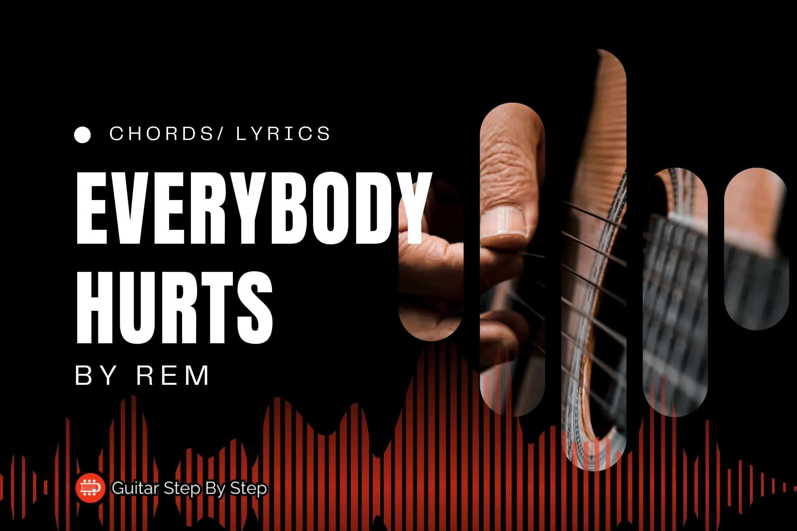 Everybody Hurts Chords By R.E.M | Your Guitar Success