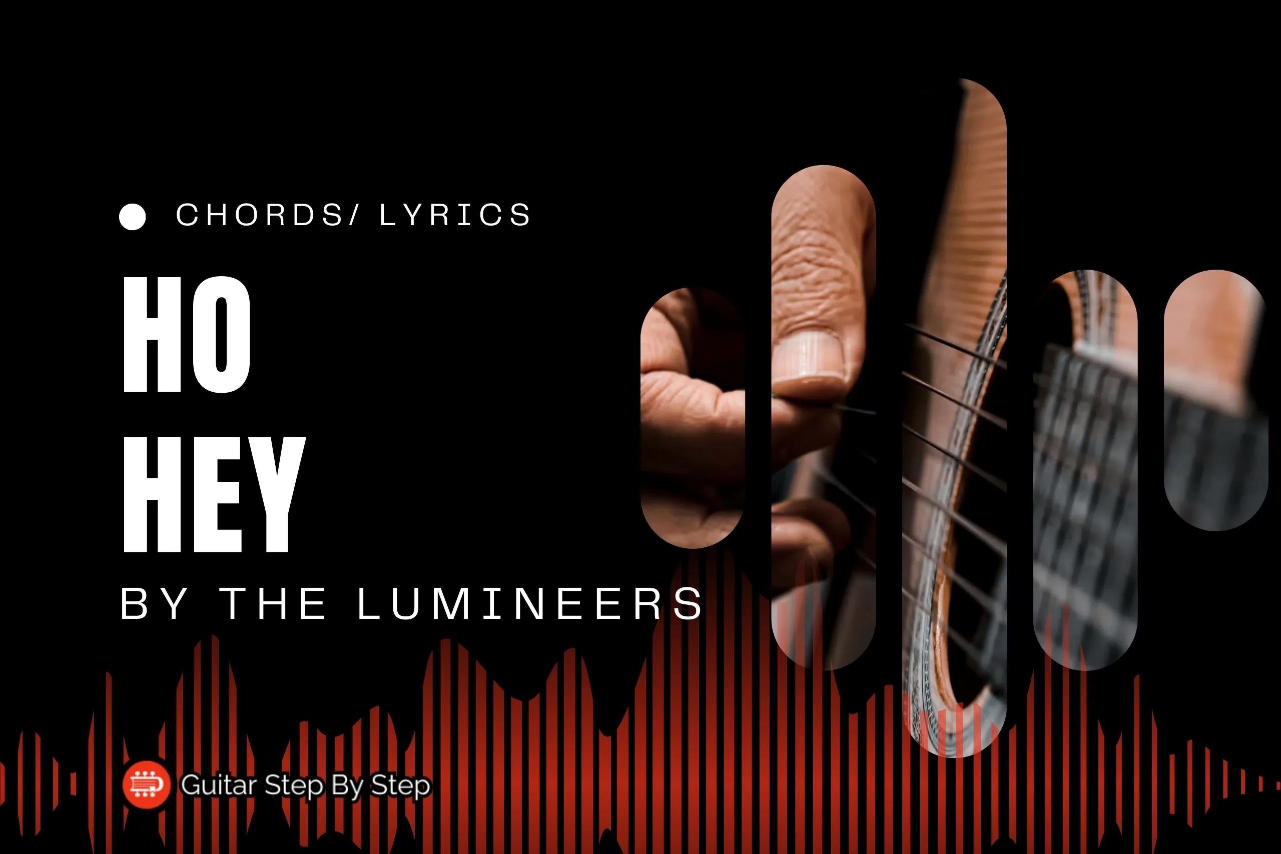 Ho Hey Chords By The Lumineers | Your Guitar Success