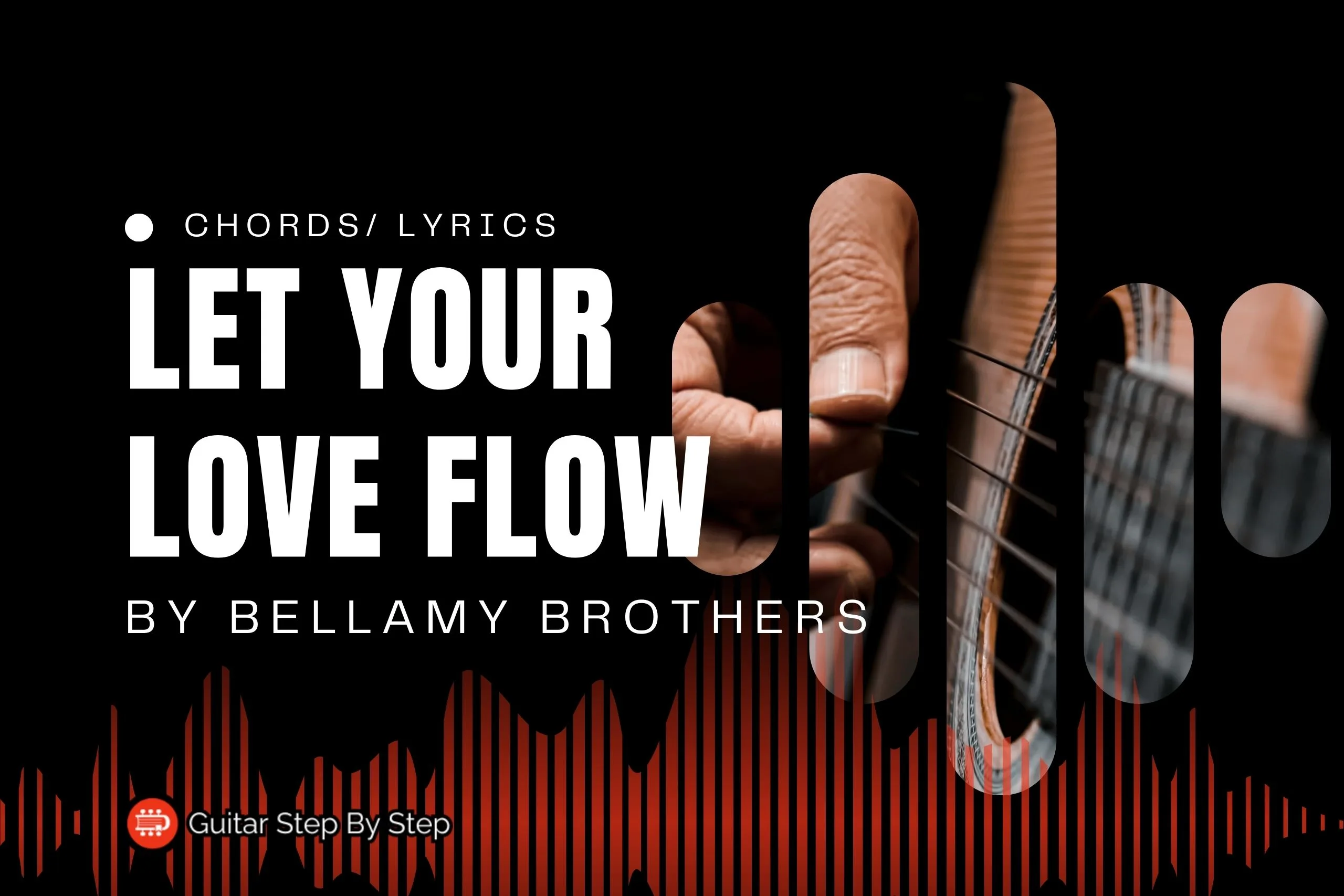 Let Your Love Flow Chords By The Bellamy Brothers