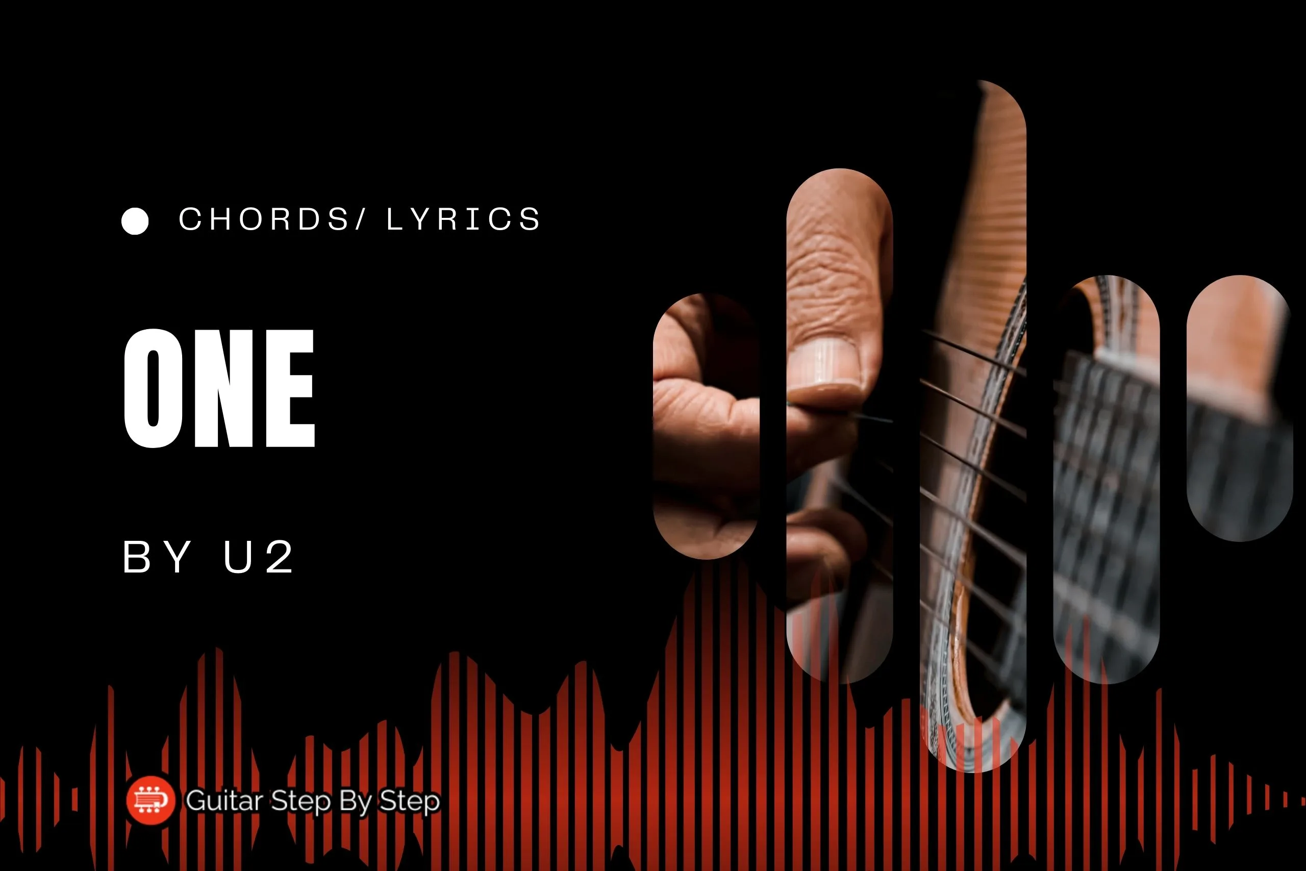 One Chords On Guitar By U2 | Guitar Step By Step