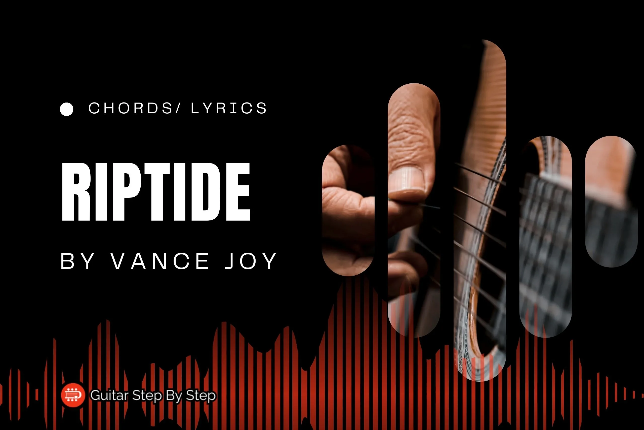 Riptide Chords By Vance Joy | Your Guitar Success