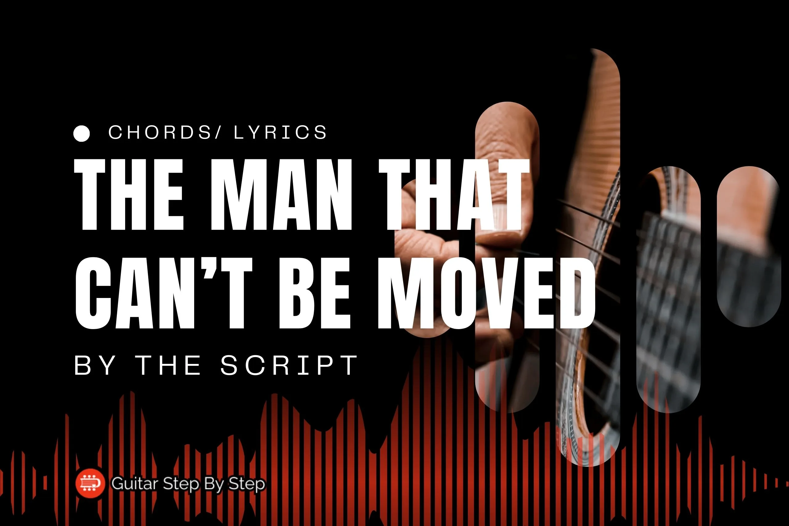 The Man That Cant Be Moved Chords By The Script