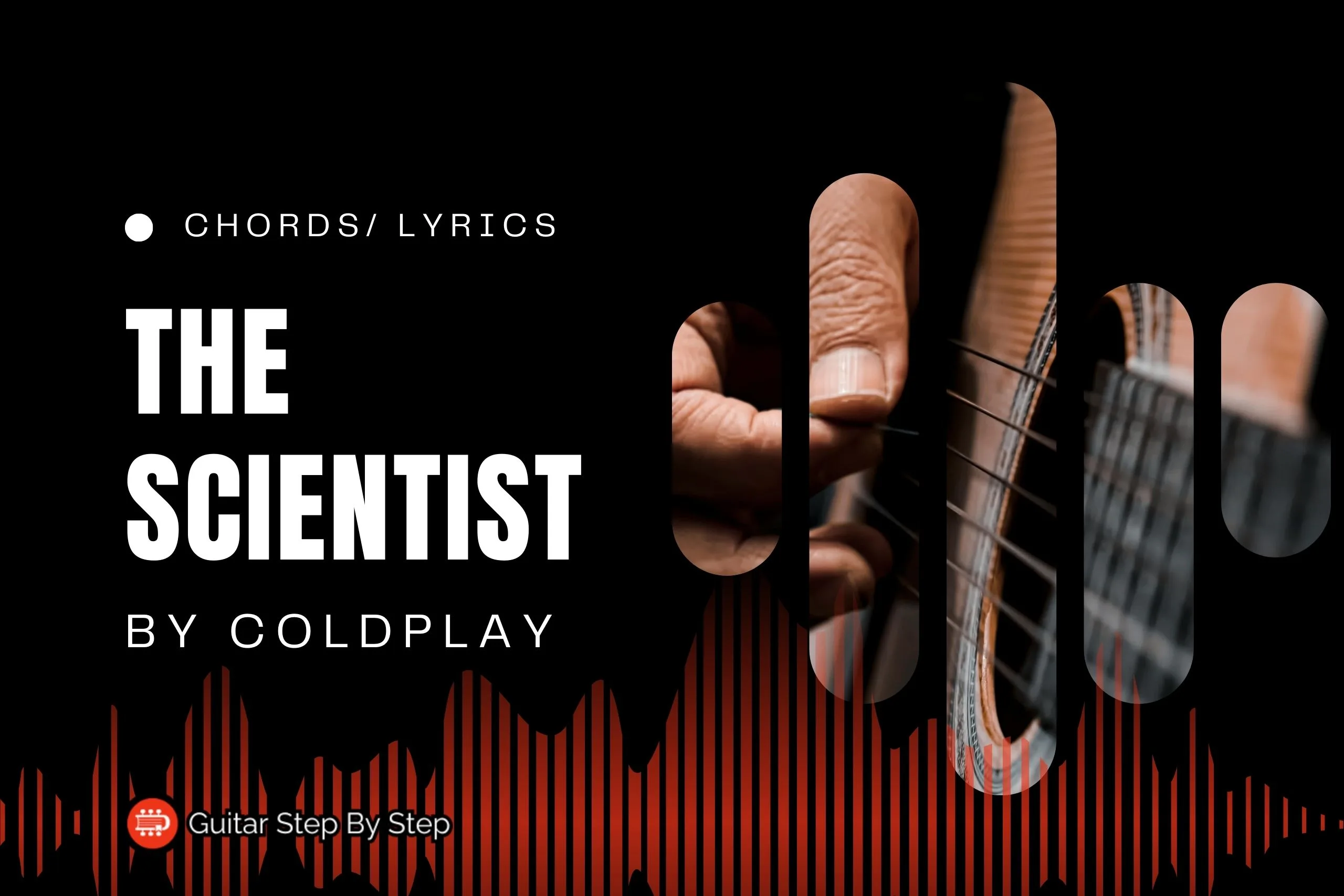 The Scientist Chords By Coldplay | Guitar Step By Step