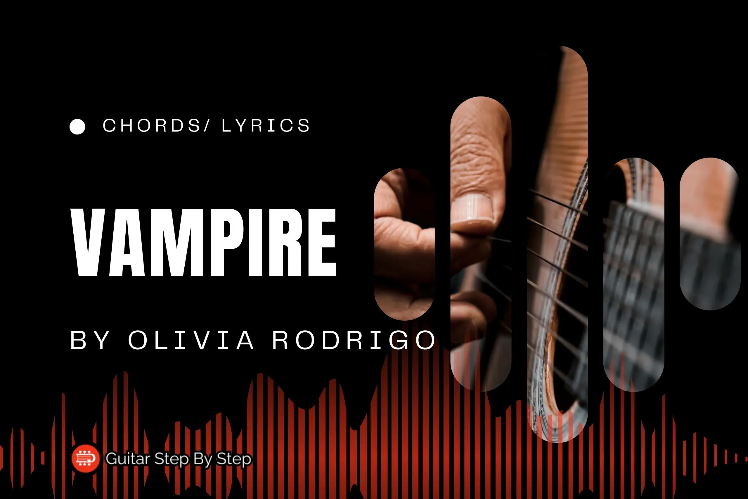Vampire Chords By Olivia Rodrigo | Guitar Step By Step